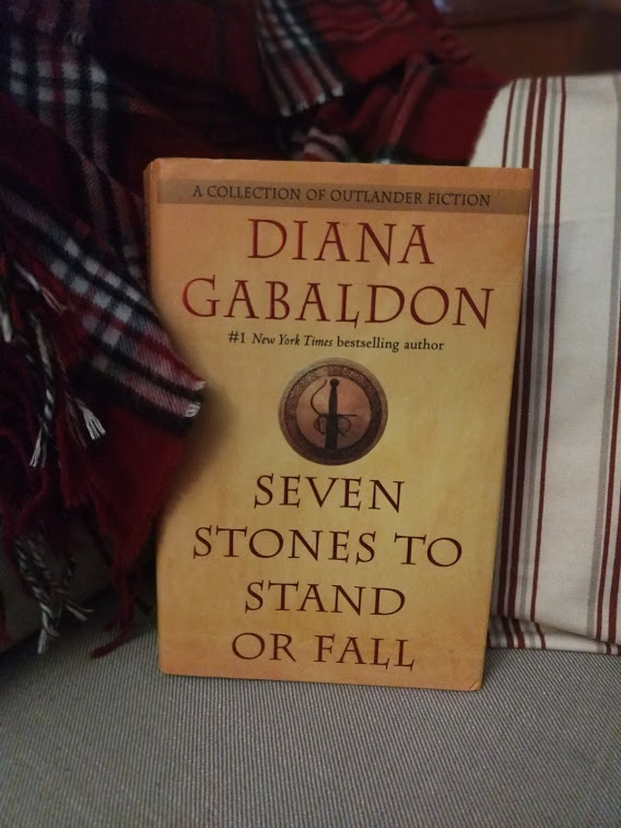 Seven Stones to Stand or Fall by Diana Gabaldon – Leedock Book Review ...