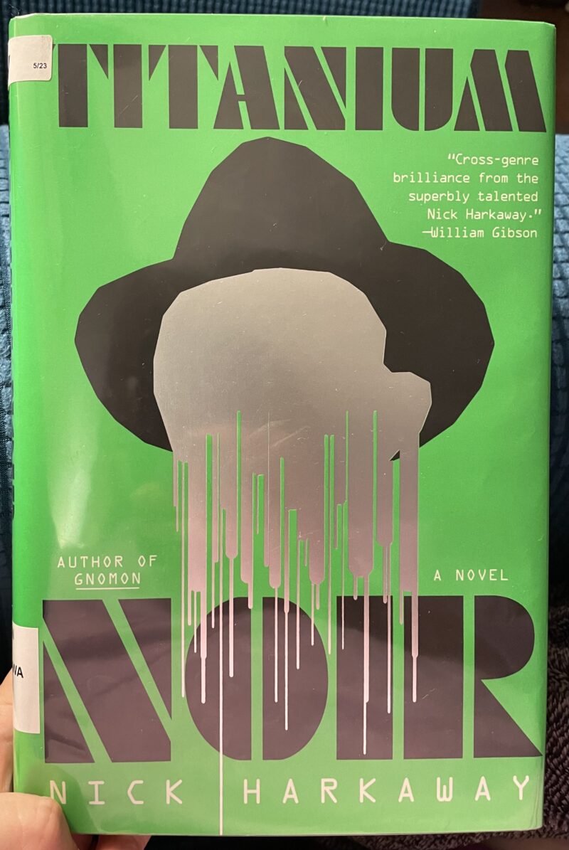 Titanium Noir by Nick Harkaway – Owlizabeth Book Review – Cannonball ...