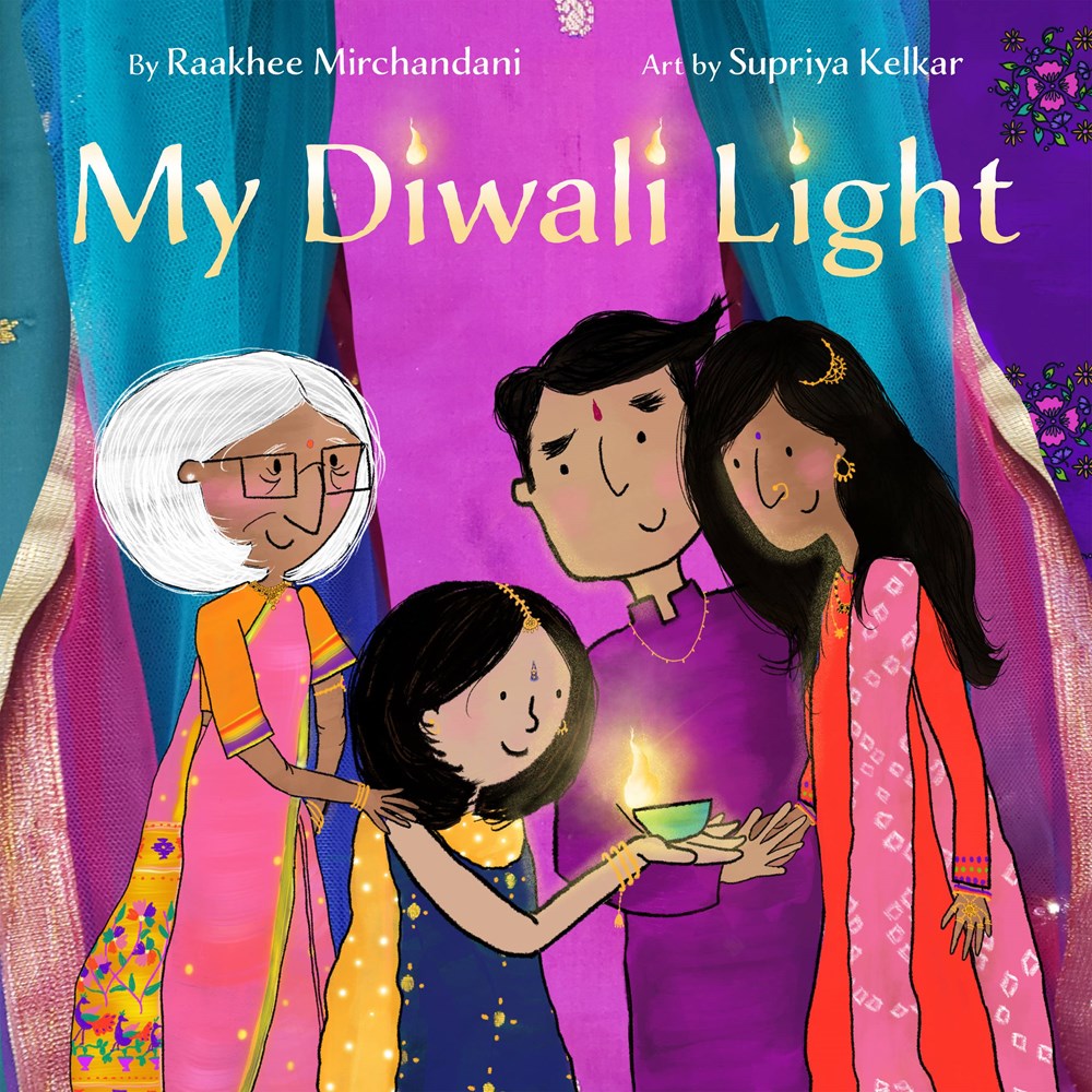 My Diwali Light by Raakhee Mirchandani; Raaga’s Song: A Diwali Story by ...