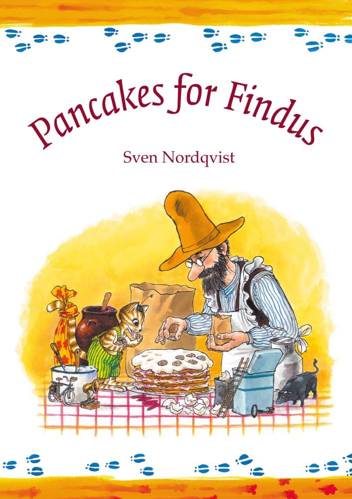 Pancakes for Findus (Findus and Pettson) by Sven Nordqvist; The Van ...