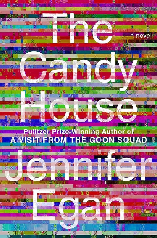 The Candy House by Jennifer Egan – genericwhitegirl Book Review ...