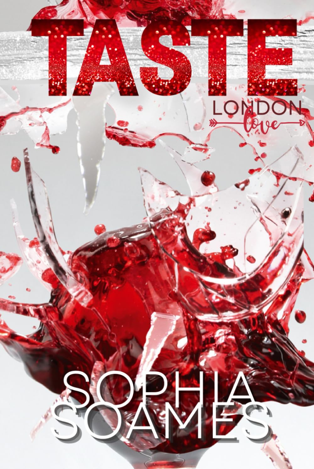 Taste: London Love Book Two by Sophia Soames – carmelpie Book Review ...