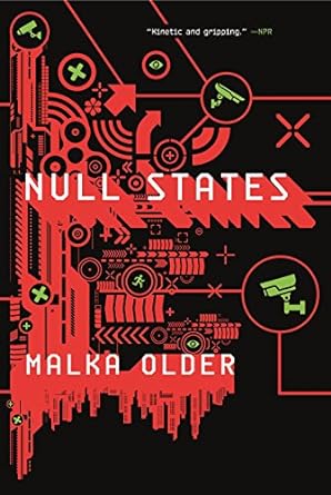 Null States by Malka Ann Older – Bea Pants Book Review – Cannonball Read 18