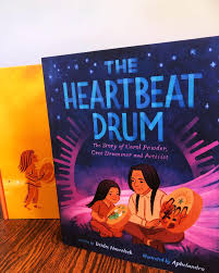 The Heartbeat Drum: The Story of Carol Powder, Cree Drummer and ...