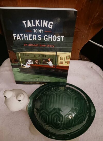 Talking to My Father’s Ghost: An Almost True Story by Alex Krokus ...