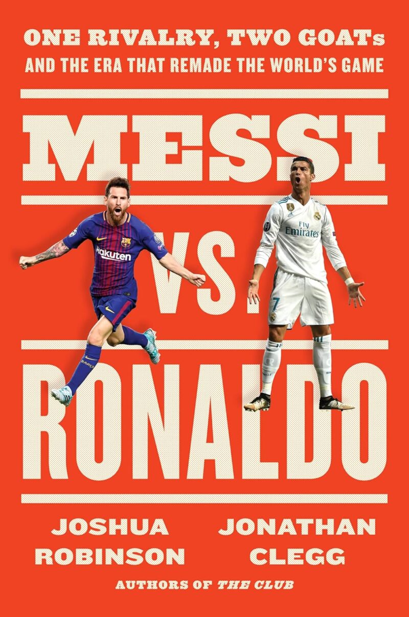 Messi vs. Ronaldo by Joshua Robinson and Jonathan Clegg – jeverett15 ...