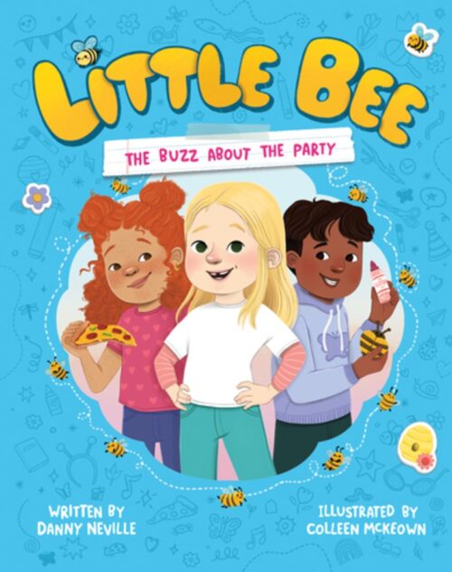 Little Bee V01 The Buzz About the Party by Danny Neville and Colleen ...