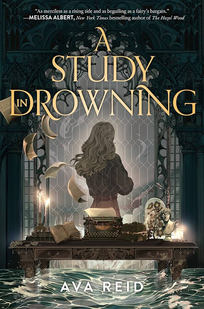 If We Were Villains by M.L. Rio; A Study in Drowning by Ava Reid ...