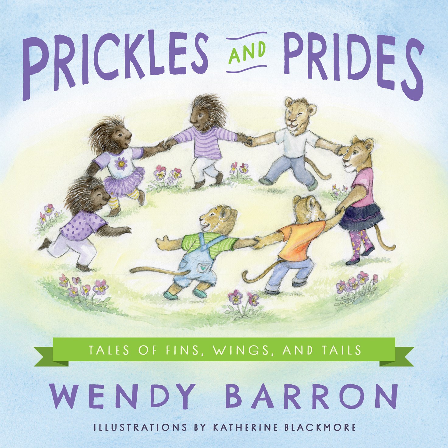 Prickles and Prides by Wendy Barron; Hooray for My Brain! by Paul ...