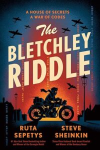 The Bletchley Riddle by Ruta Sepetys and Steve Sheinkin – ElCicco Book ...