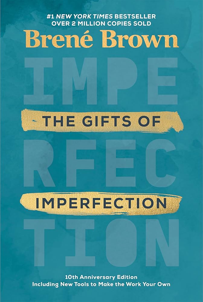The Gifts of Imperfection by Brené Brown – Sophia Book Review ...
